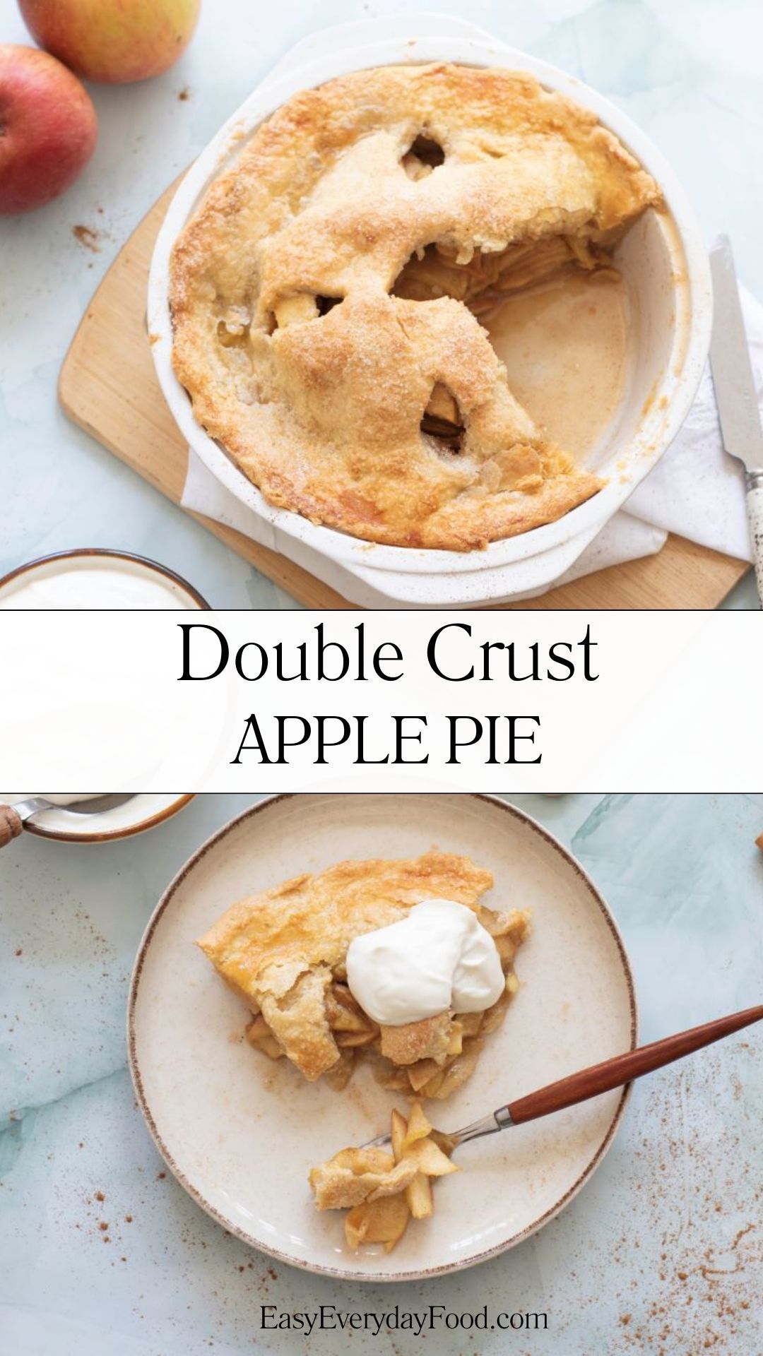 Double Crust Apple Pie - Easy Everyday Food